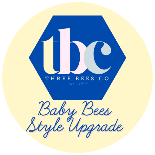 Baby Bees Style Upgrade – Three Bees Company